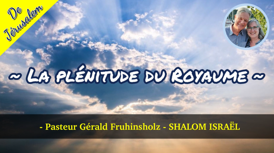 Gérald Fruhinsholz – La plénitude du Royaume - Biblica